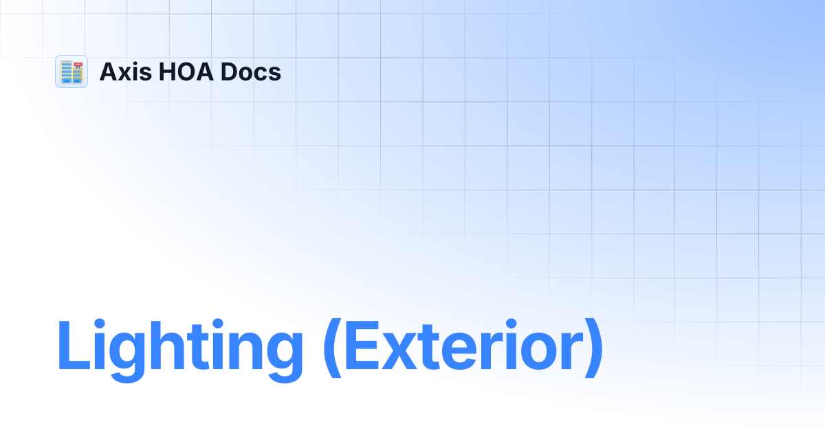 Lighting (Exterior) | Axis HOA Docs